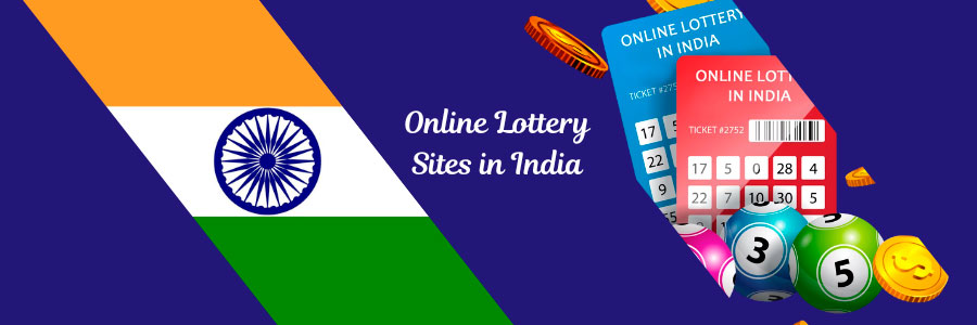 Play Online Lotteries in India at the Best Sites